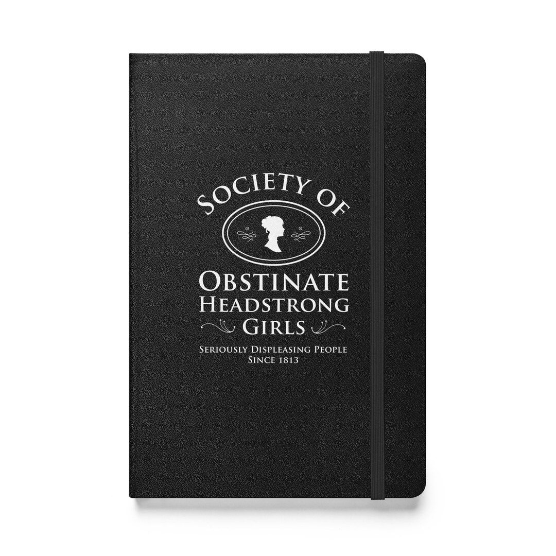 Society of Obstinate Headstrong Girls Hardcover Bound Notebook, Jane ...