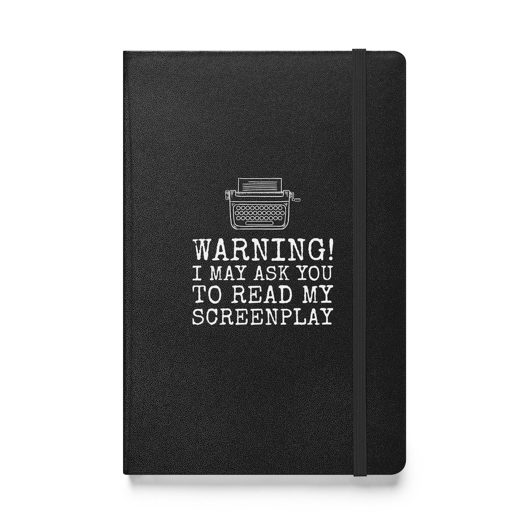 Warning Read Screenplay Hardcover Bound Notebook, Gift for Writers ...