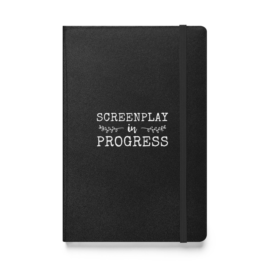 Screenplay in Progress Hardcover Bound Notebook, Gift for Screenwriters ...