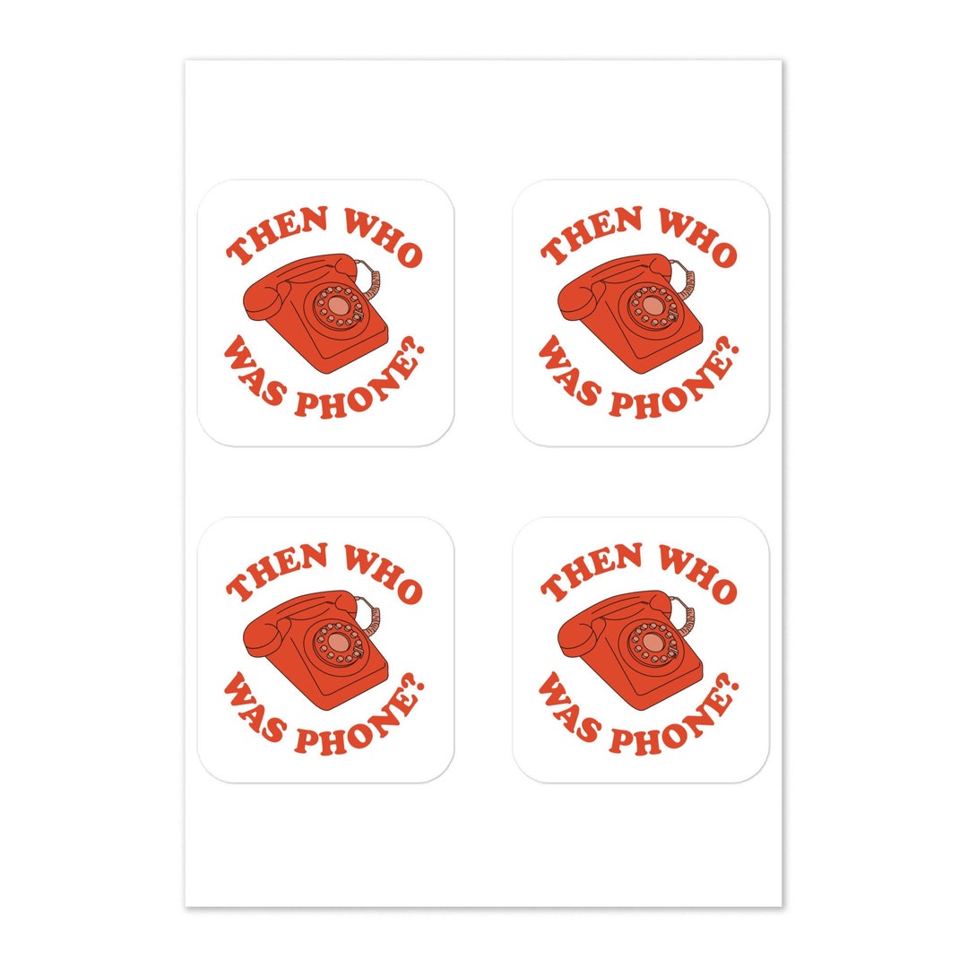 Meme Love With Then Who Was Phone Stickers, Gift for Internet Humor ...