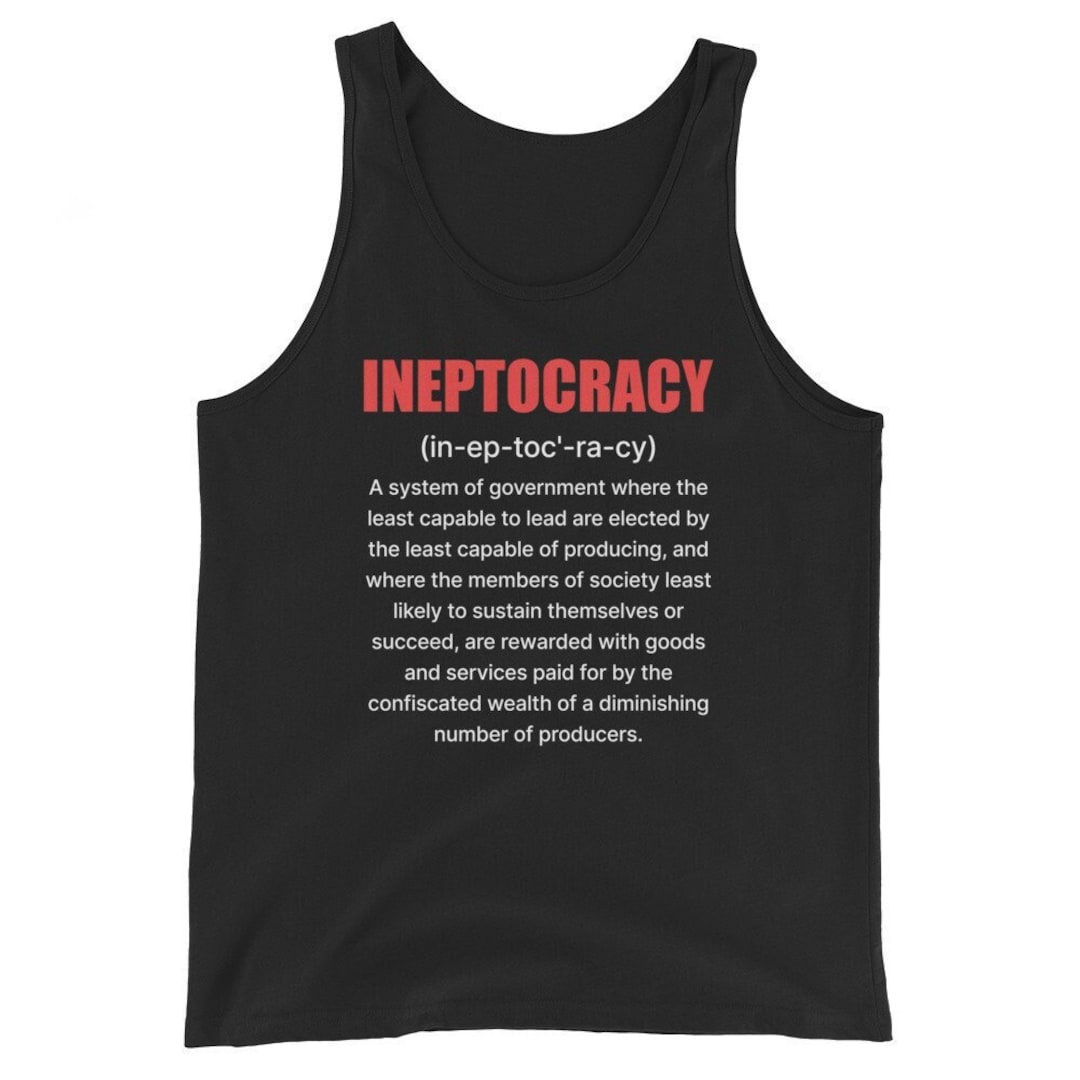 Ineptocracy Definition Men Tank Top, Political Humor, Libertarians ...