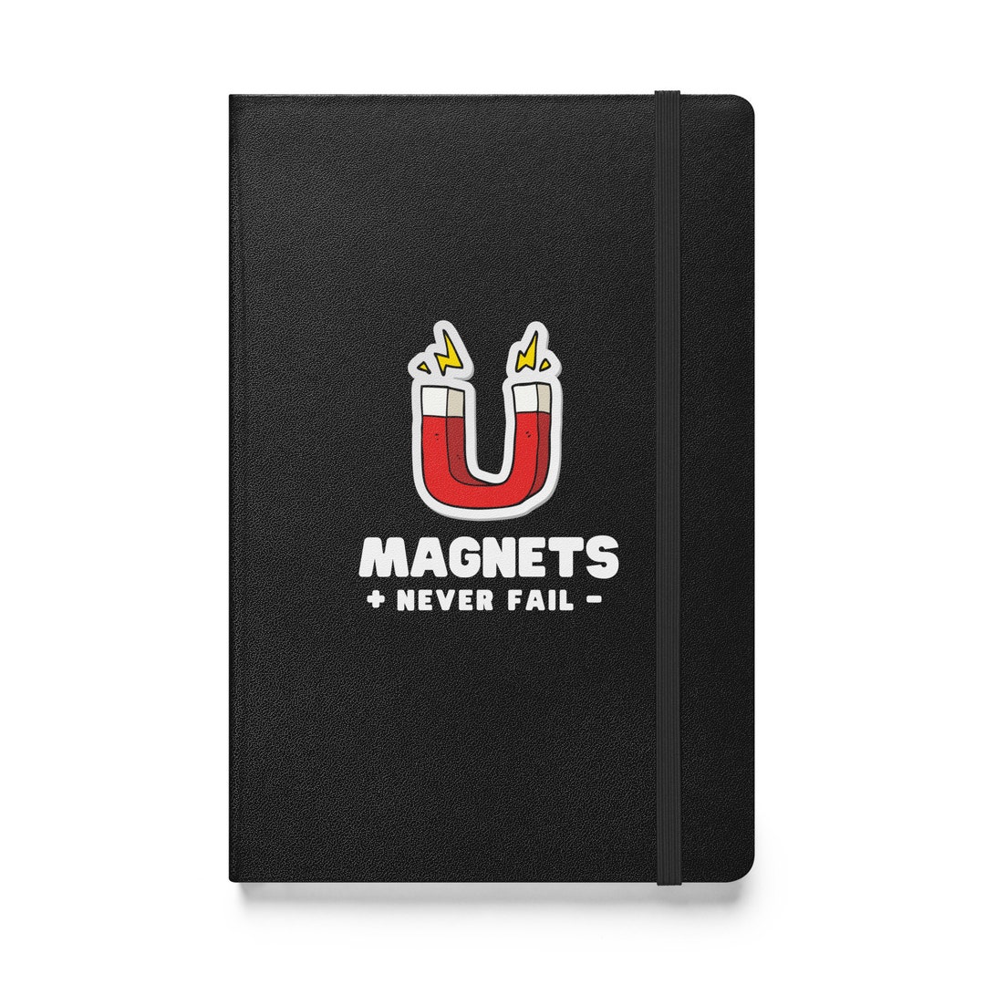 Magnets Never Fail Hardcover Bound Notebook, for Science Teachers, Lab ...