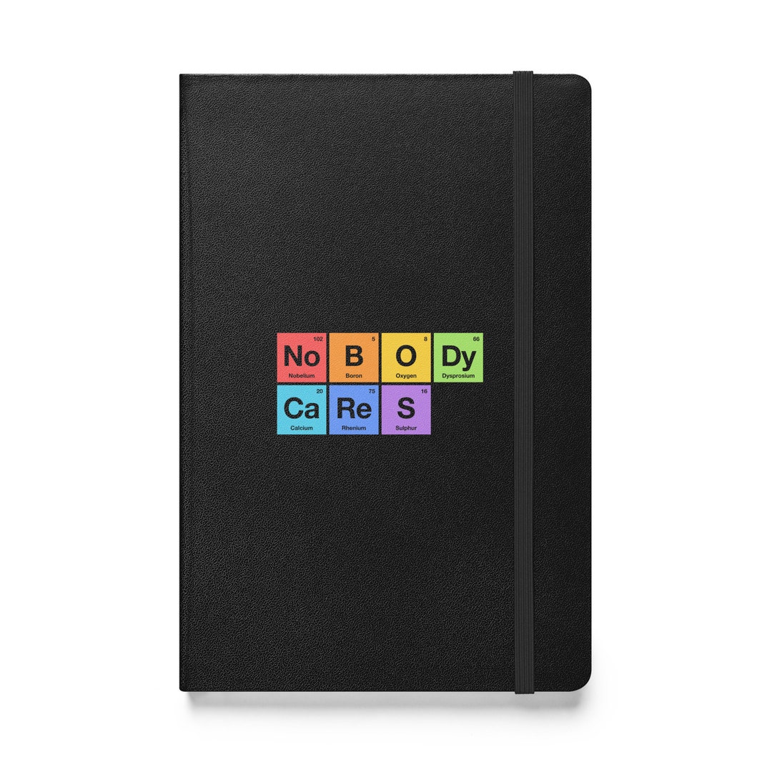 Nobody Cares Periodic Table Twist Hardcover Bound Notebook, for Science ...