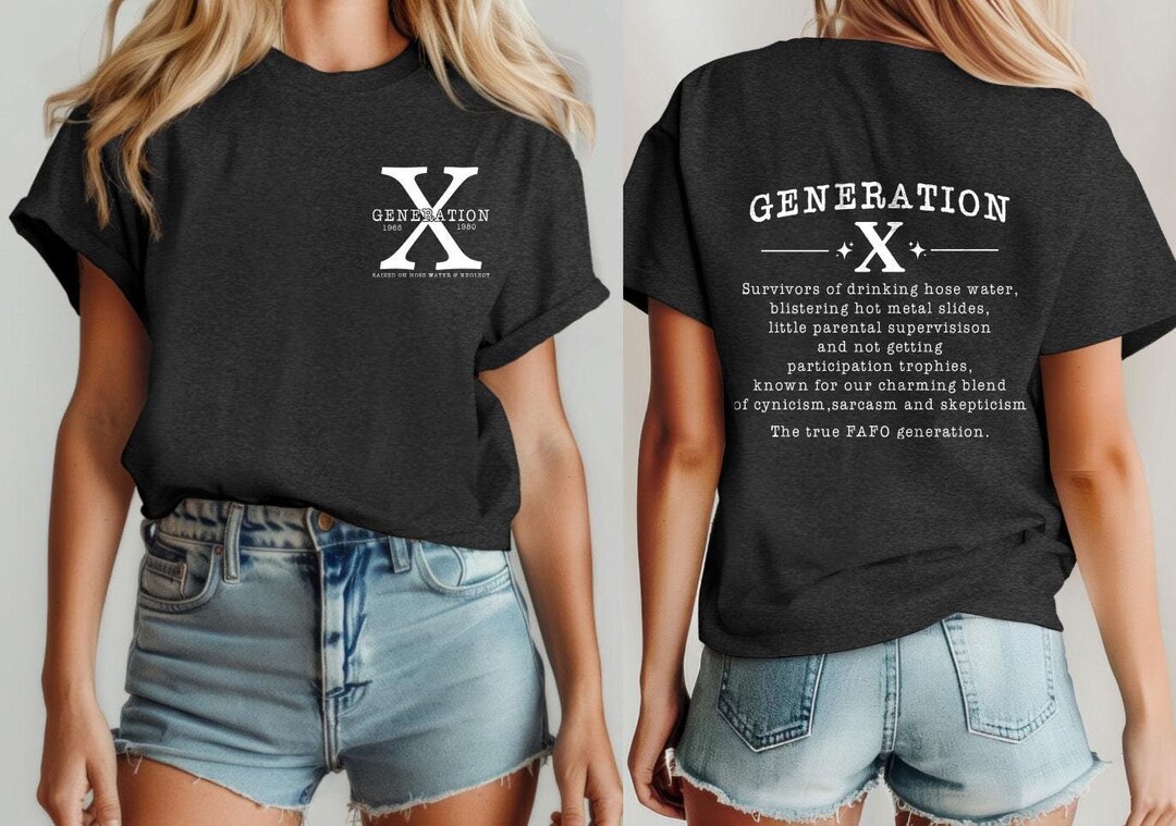 Gen X Shirt, Generation X Shirt, Raised on Hose Water and Neglect ...