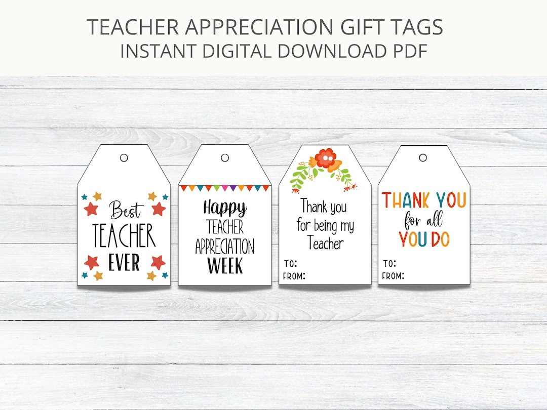 Teacher Appreciation Gift Tags, Printable PDF, Instant Digital Download ...