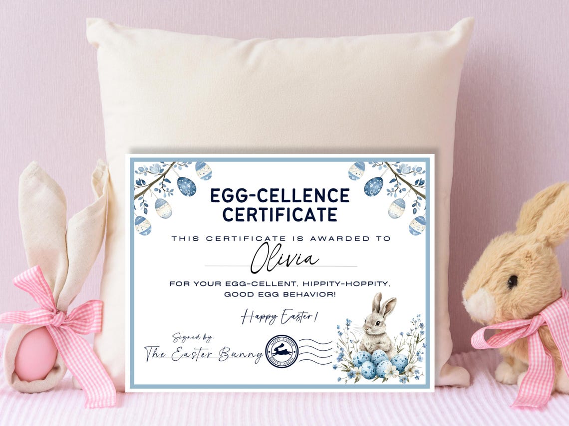 Easter Bunny Certificate Printable, Egg-cellence Certificate Letter ...