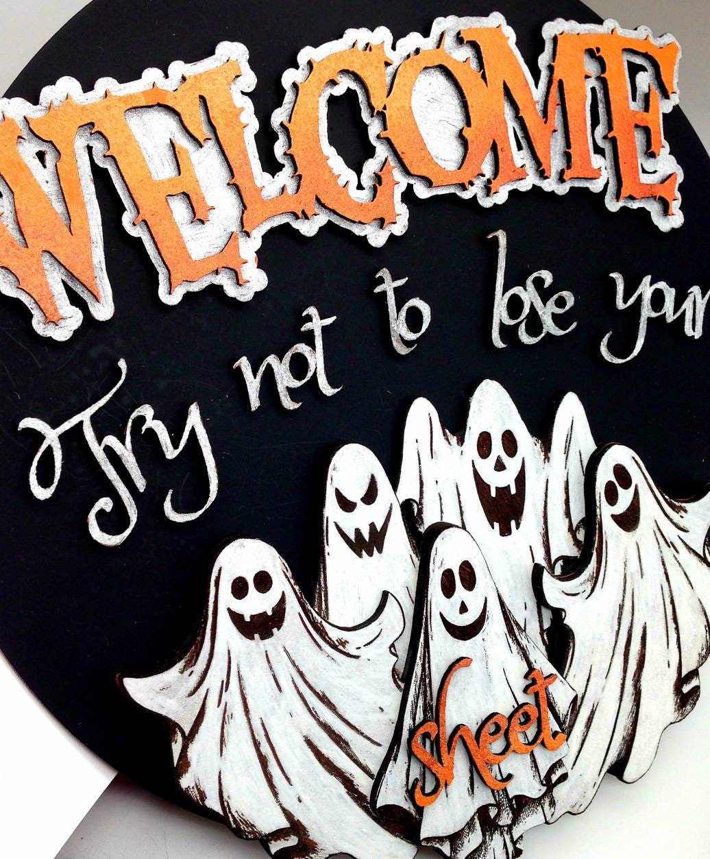 DIGITAL Ghost Welcome Sign Try Not to Lose Your Sheet. - Etsy