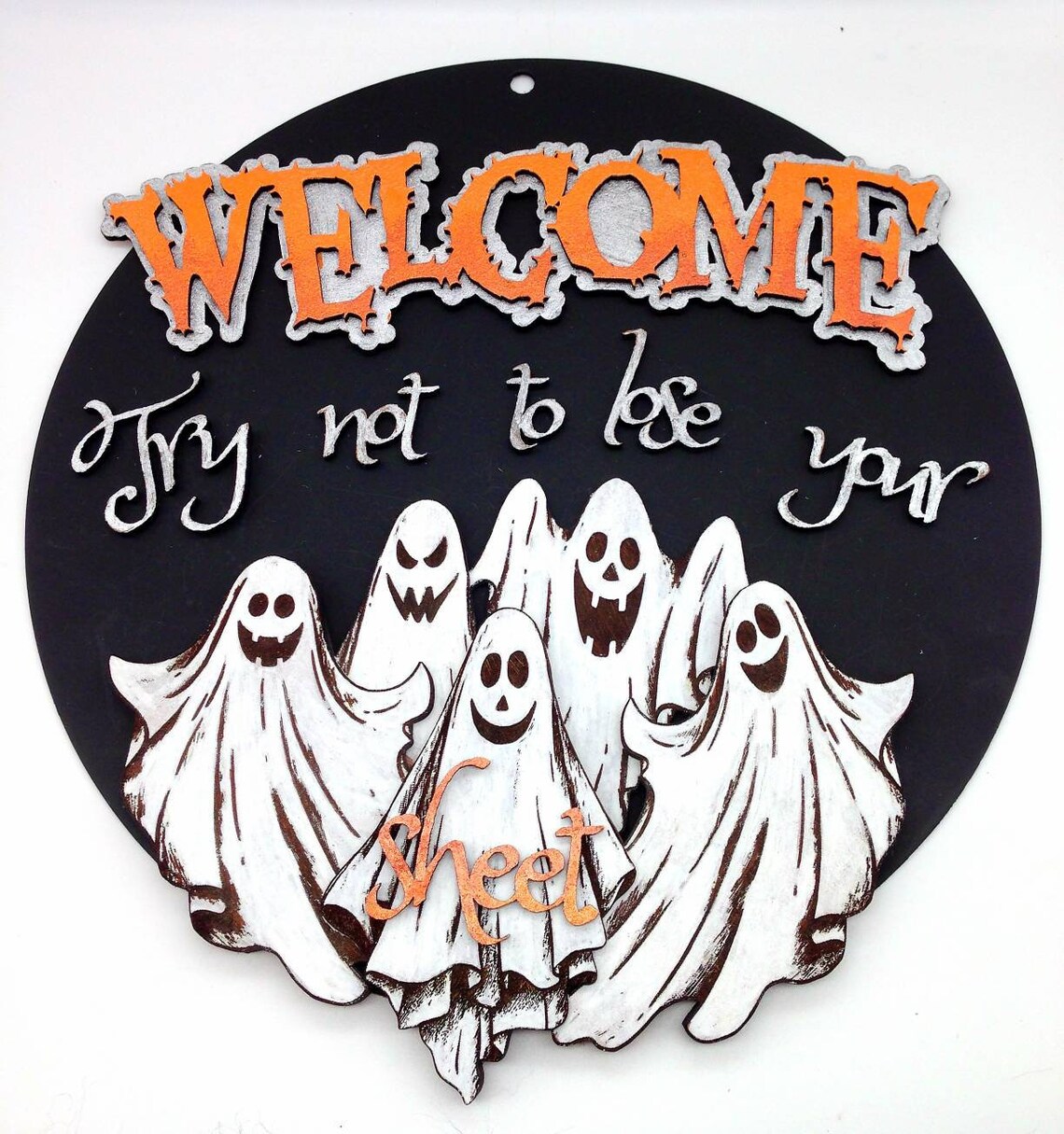 DIGITAL Ghost Welcome Sign Try Not to Lose Your Sheet. - Etsy
