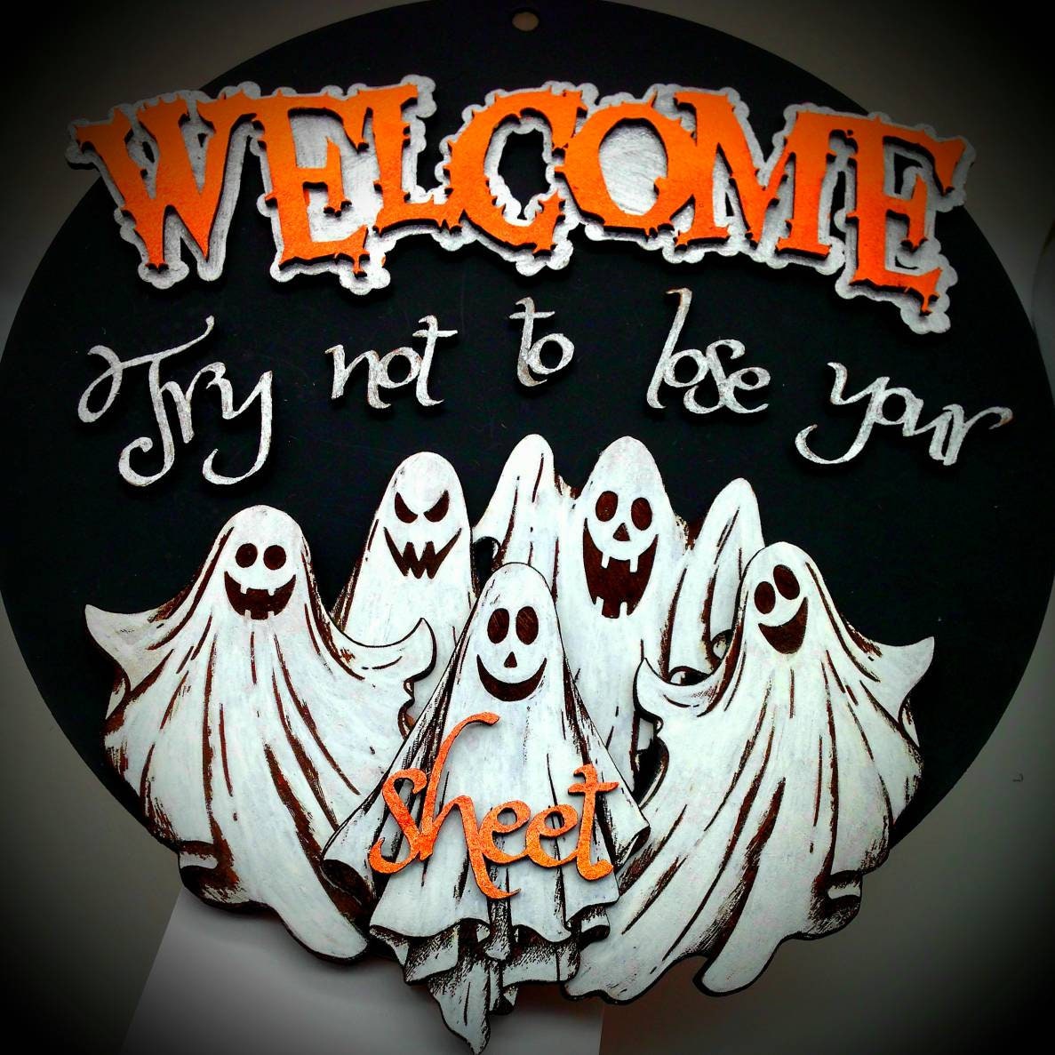 DIGITAL Ghost Welcome Sign - Try Not to Lose Your Sheet. - Etsy