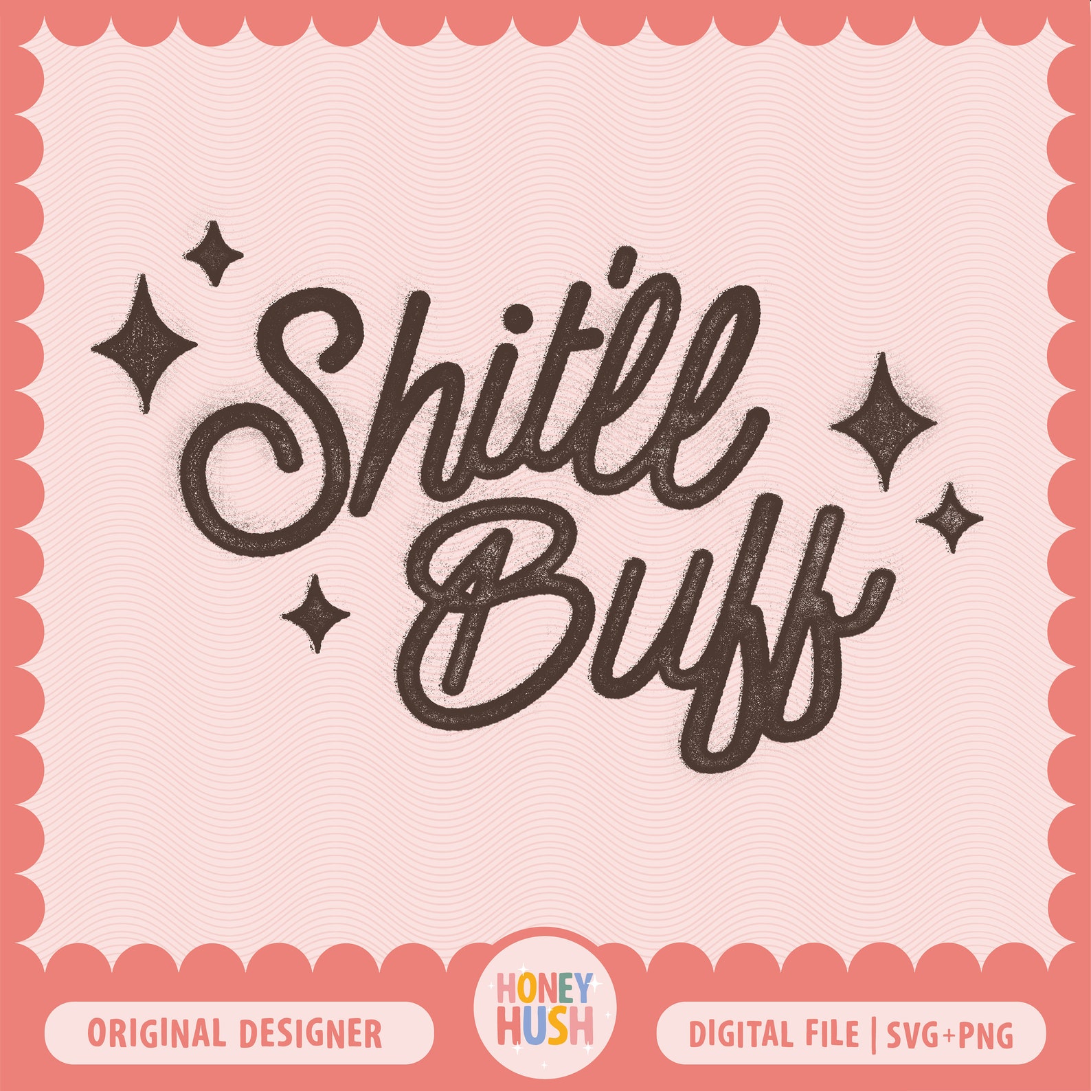 Shit'll Buff Cut-friendly SVG and PNG Western Cutting File Instant Download - Etsy
