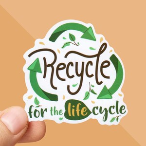 Recycle for the Life Cycle Sticker - Earth Day Stickers - Save the ...