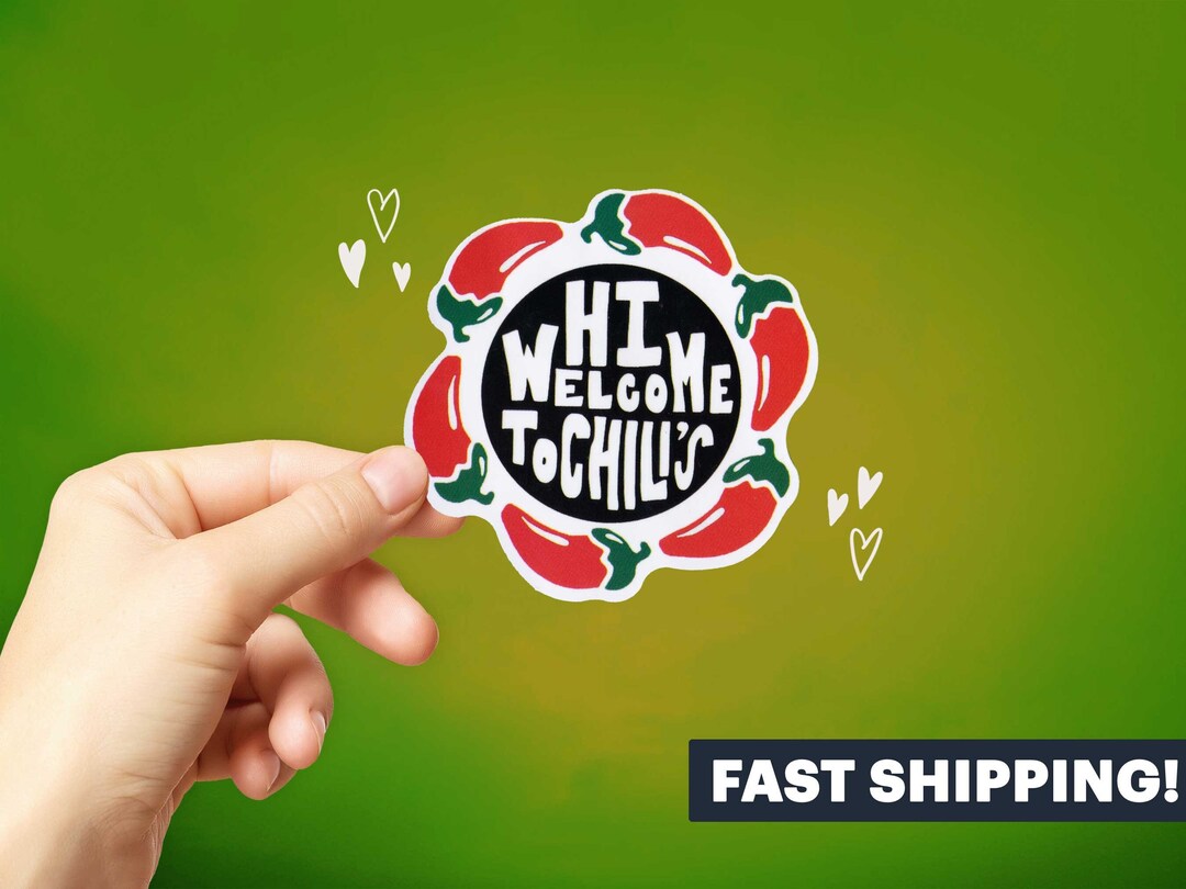 Vine Sticker - Hi Welcome to Chilis Sticker - Funny Sticker - Vine ...
