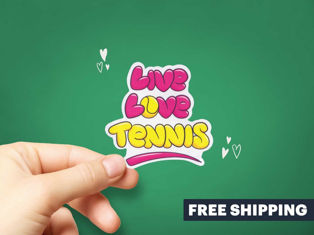 Tennis Sticker - Tennis Gift - Live Love Tennis Decal - I Love Tennis ...