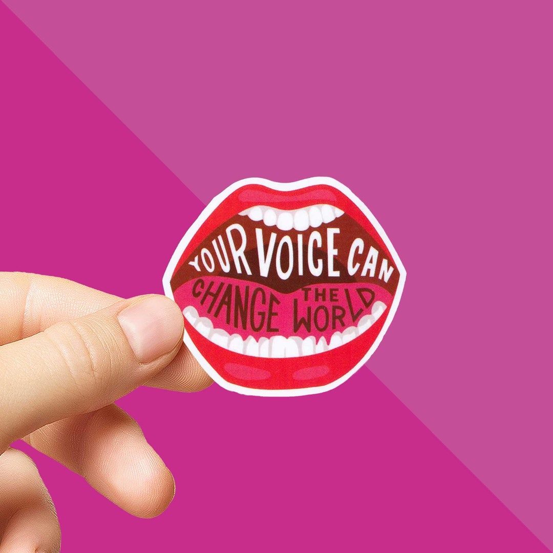 Your Voice Can Change the World Sticker - Social Justice - Protest ...