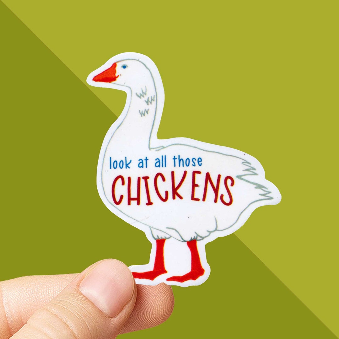 Vine Sticker Look at All Those Chickens Vine Meme Gifts Funny Stickers ...