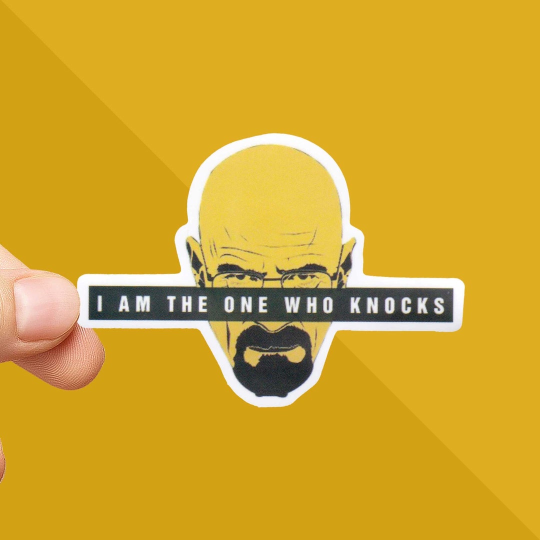 Breaking Bad Sticker Heisenberg Sticker I Am the One Who Knocks Sticker ...