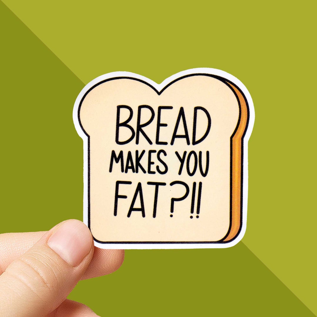 Bread Makes You Fat Sticker Scott Pilgram Stickers Michael Cera Quote ...