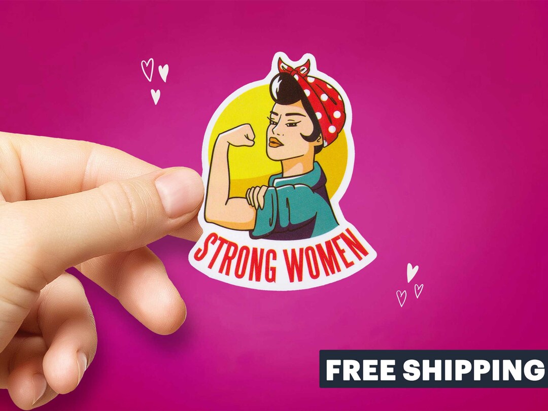 Strong Women Sticker Feminism Stickers Girl Power Sticker - Etsy