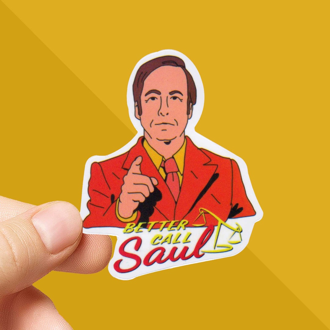 Better Call Saul Sticker: Saul Goodman - LWRUP - S'all Good Man Sticker ...