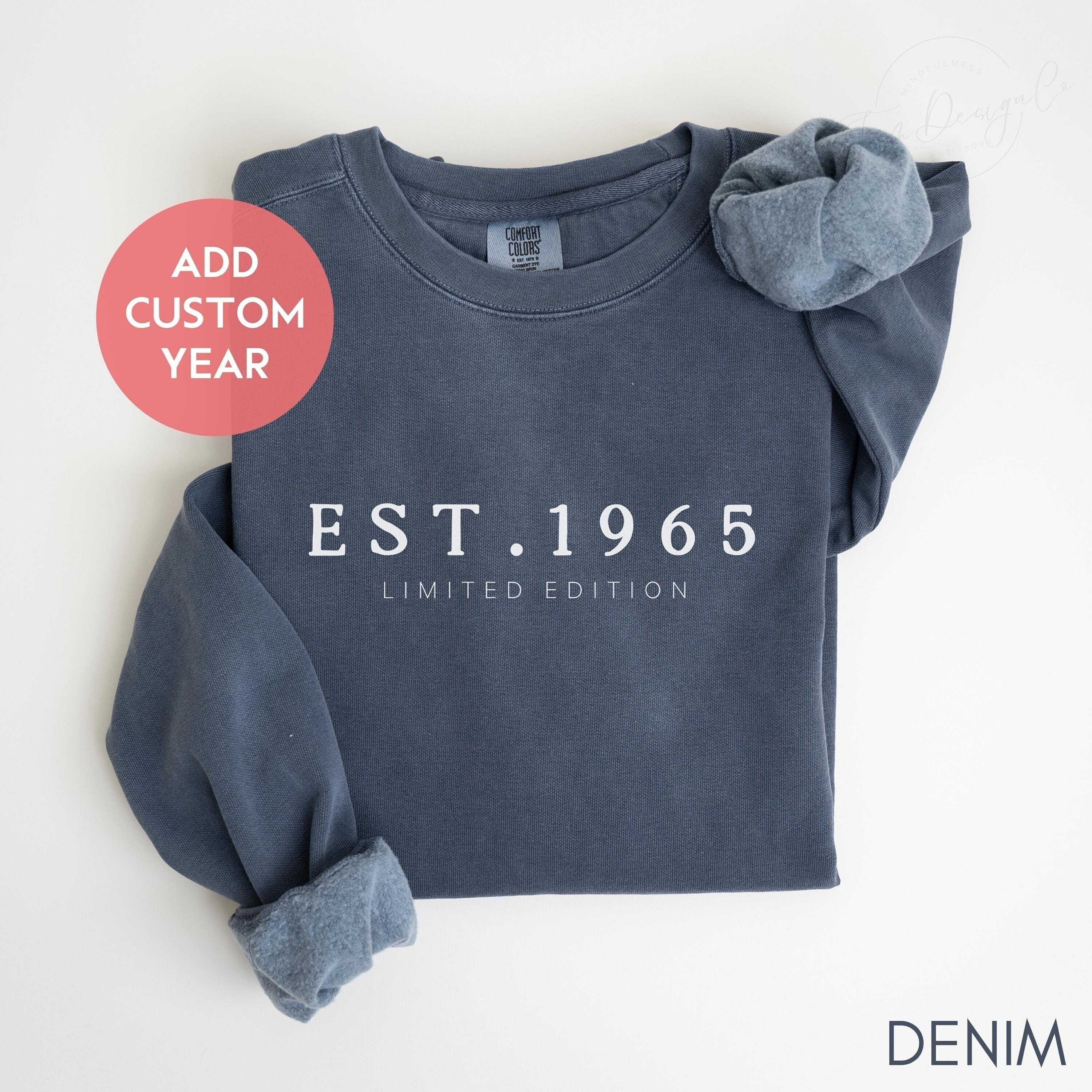 Est 1965 Sweatshirt 1965 Birthday Sweatshirt 1965 Year Sweatshirt ...