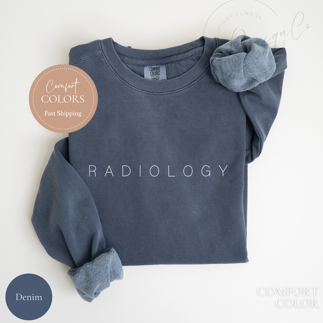 Radiology Technologist Comfort Colors® Sweatshirt Rad Tech Xray Tech ...