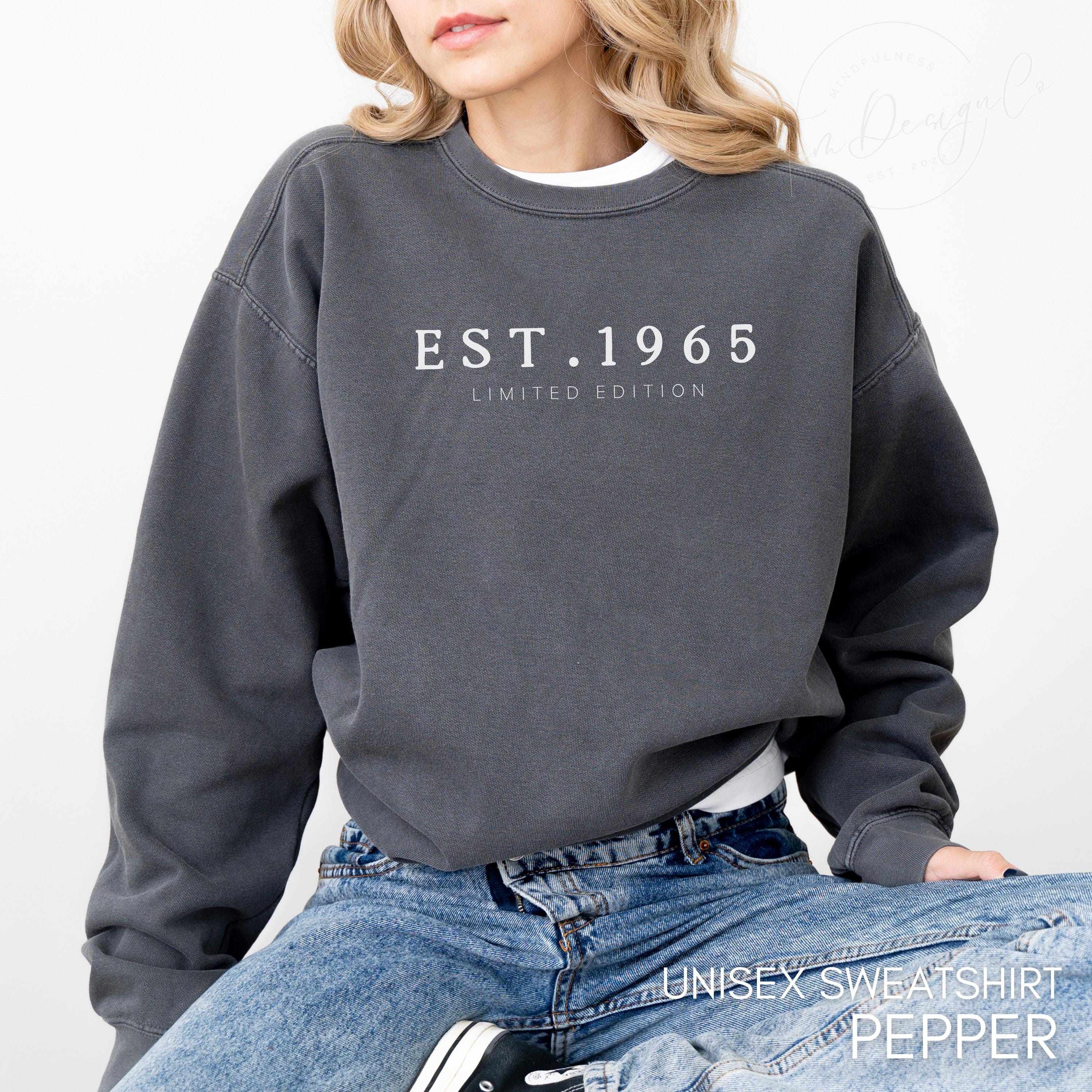 Est 1965 Sweatshirt 1965 Birthday Sweatshirt 1965 Year Sweatshirt ...