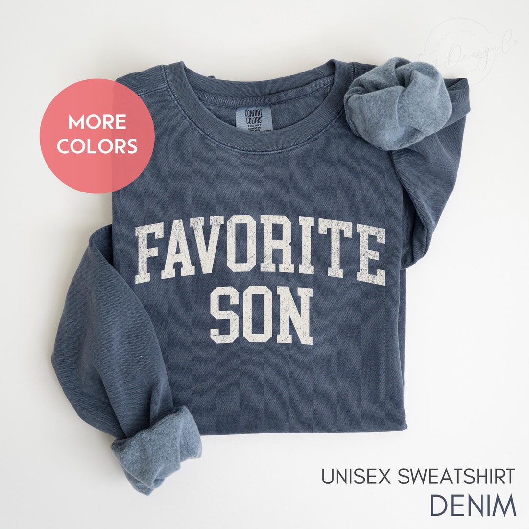 Custom Favorite Son Sweatshirt, Funny Favorite Kid Crewneck, Mom’s ...