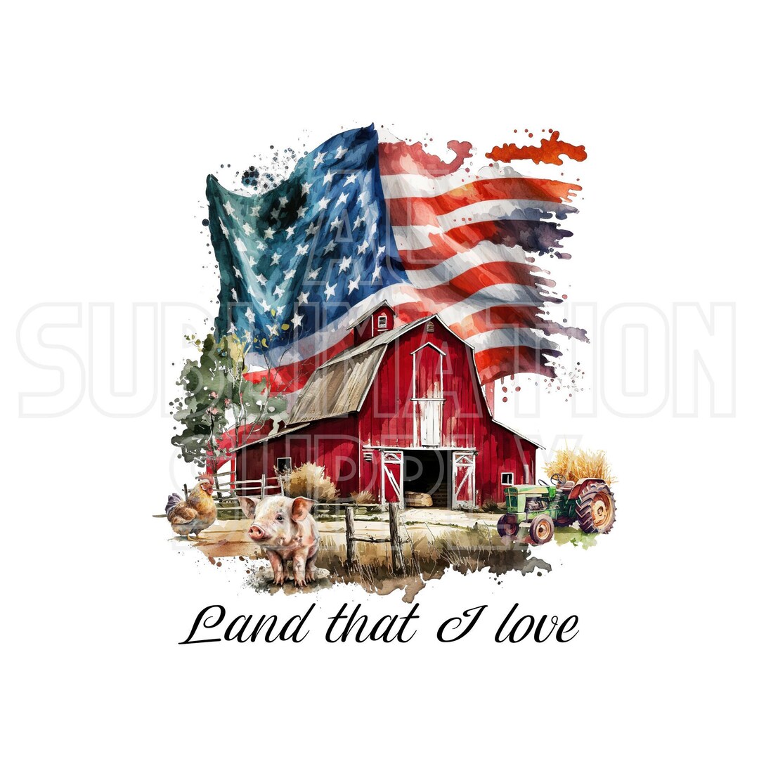 PNG File Land That I Love American Flag Americana Country USA Barn Farm ...