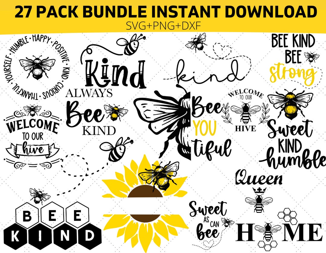 Bee Happy, Bee Kind, Bee Bundle File, Honey Bee, Svg, Png, Bundle | Bee ...