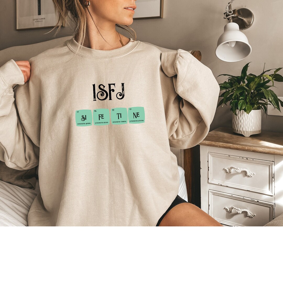 ISFJ Functions Scientific Periodic Elements Sweatshirt | Myers Briggs ...