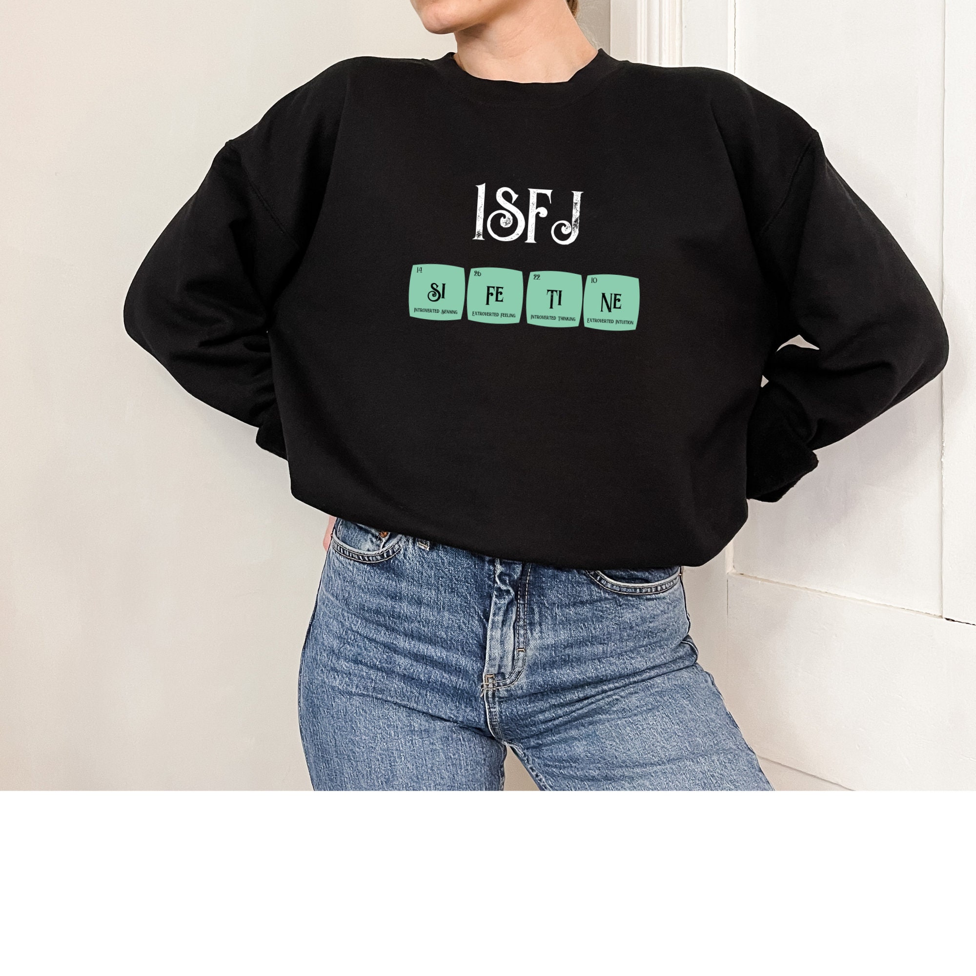 ISFJ Functions Scientific Periodic Elements Sweatshirt | Myers Briggs ...