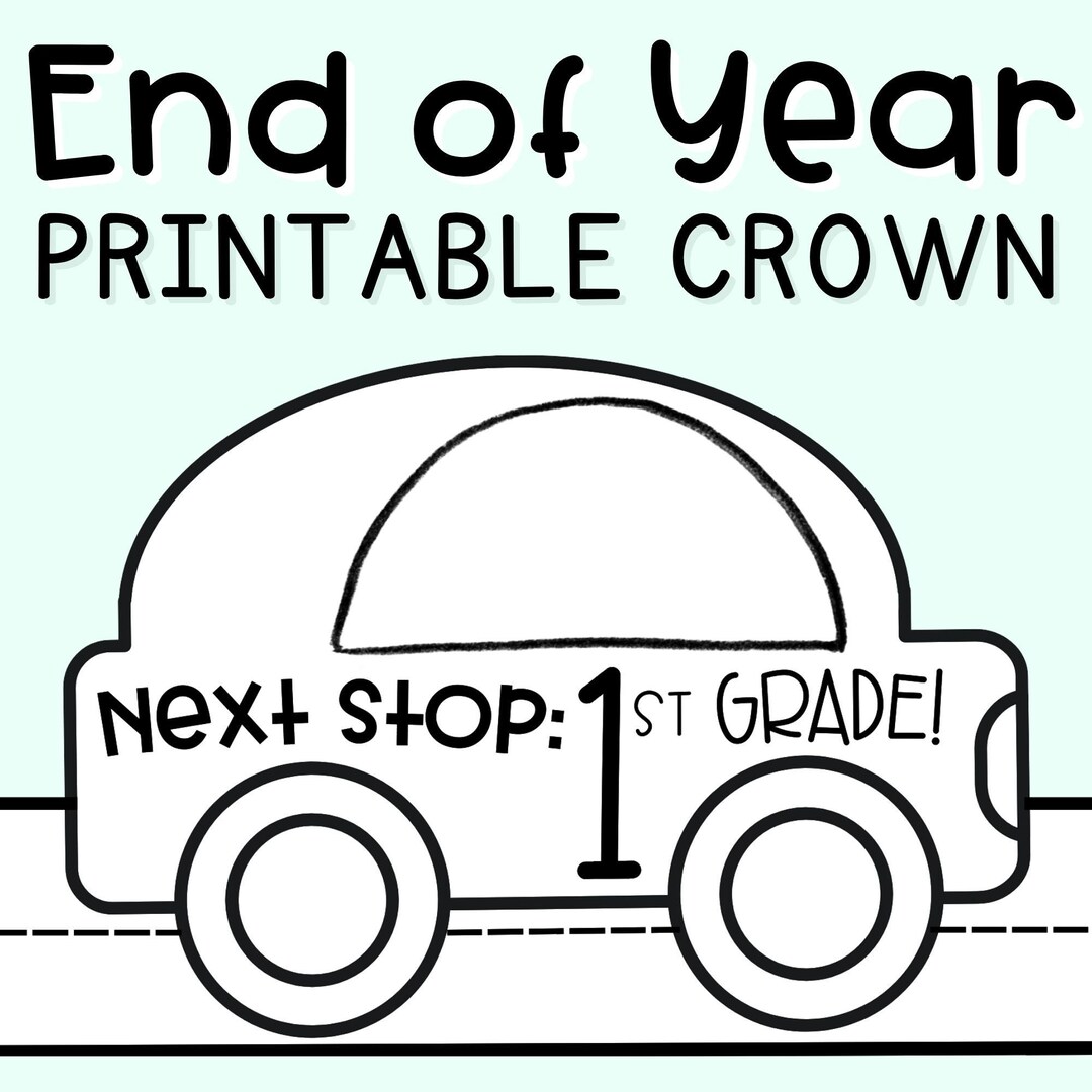 End of Year Activity End of Year Crown Last Day of School Crown Last ...