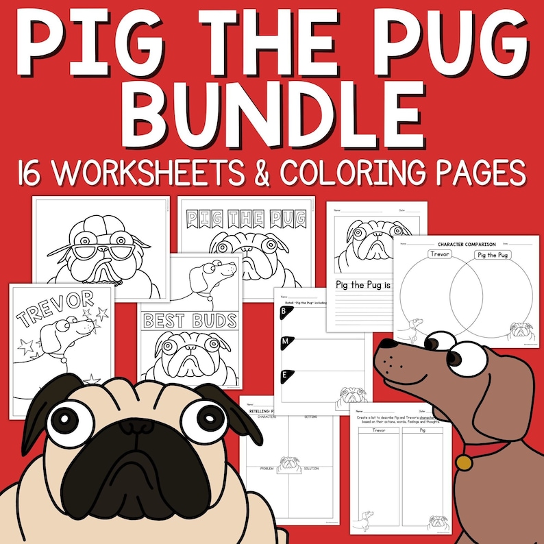 Pig the Pug Coloring Pages Reading & Writing Worksheets Read Aloud ...