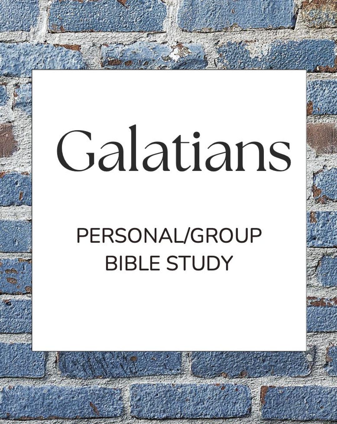 Galatians Bible Study | Personal Study Guide | Group Study Guide ...