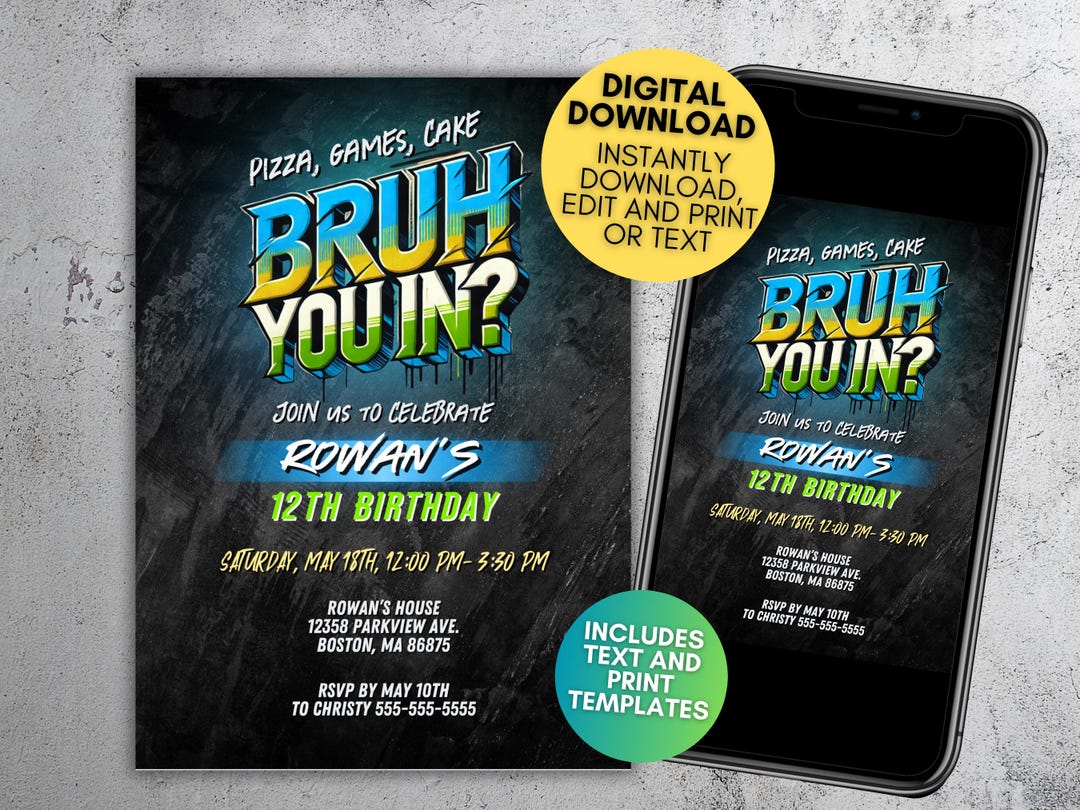 BRUH, You In? Birthday Invitation Digital Template, Boy, ANY Age ...