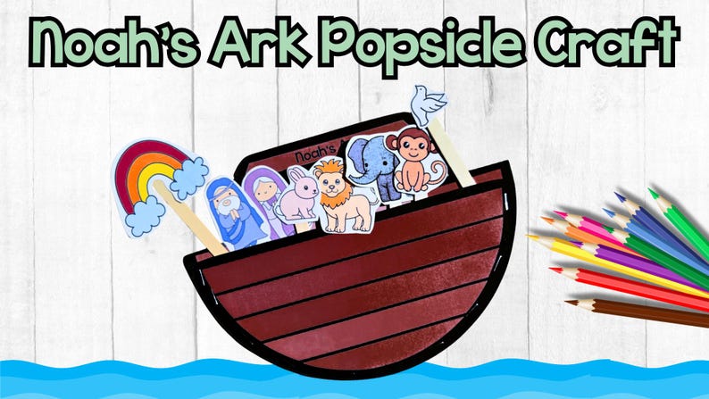 Noah's Ark Popsicle Stick Craft: Sunday School Printable (PDF Download ...