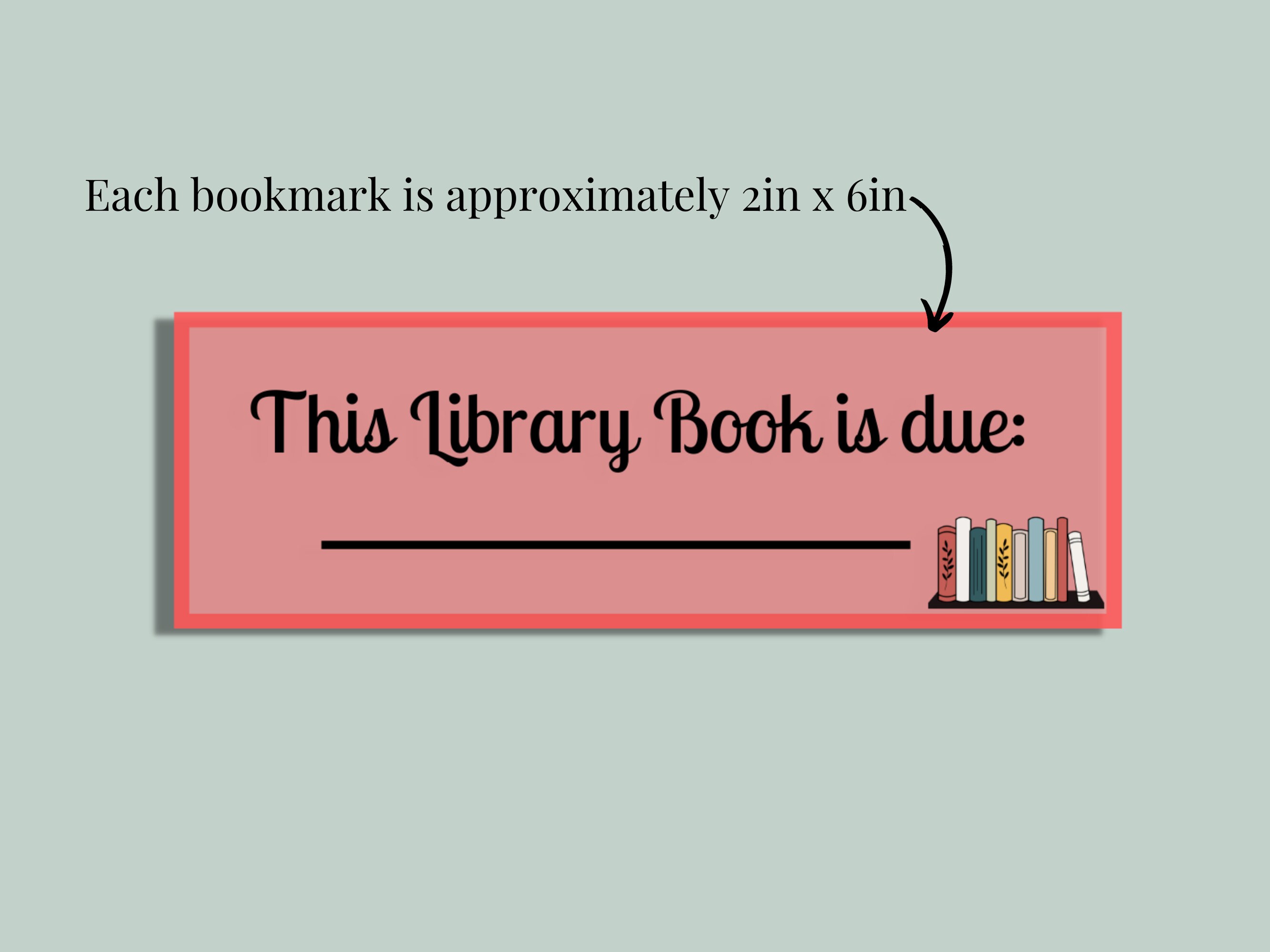 Library Bookmarks, Library Due Date Reminder Bookmarks, Bookmarks for ...
