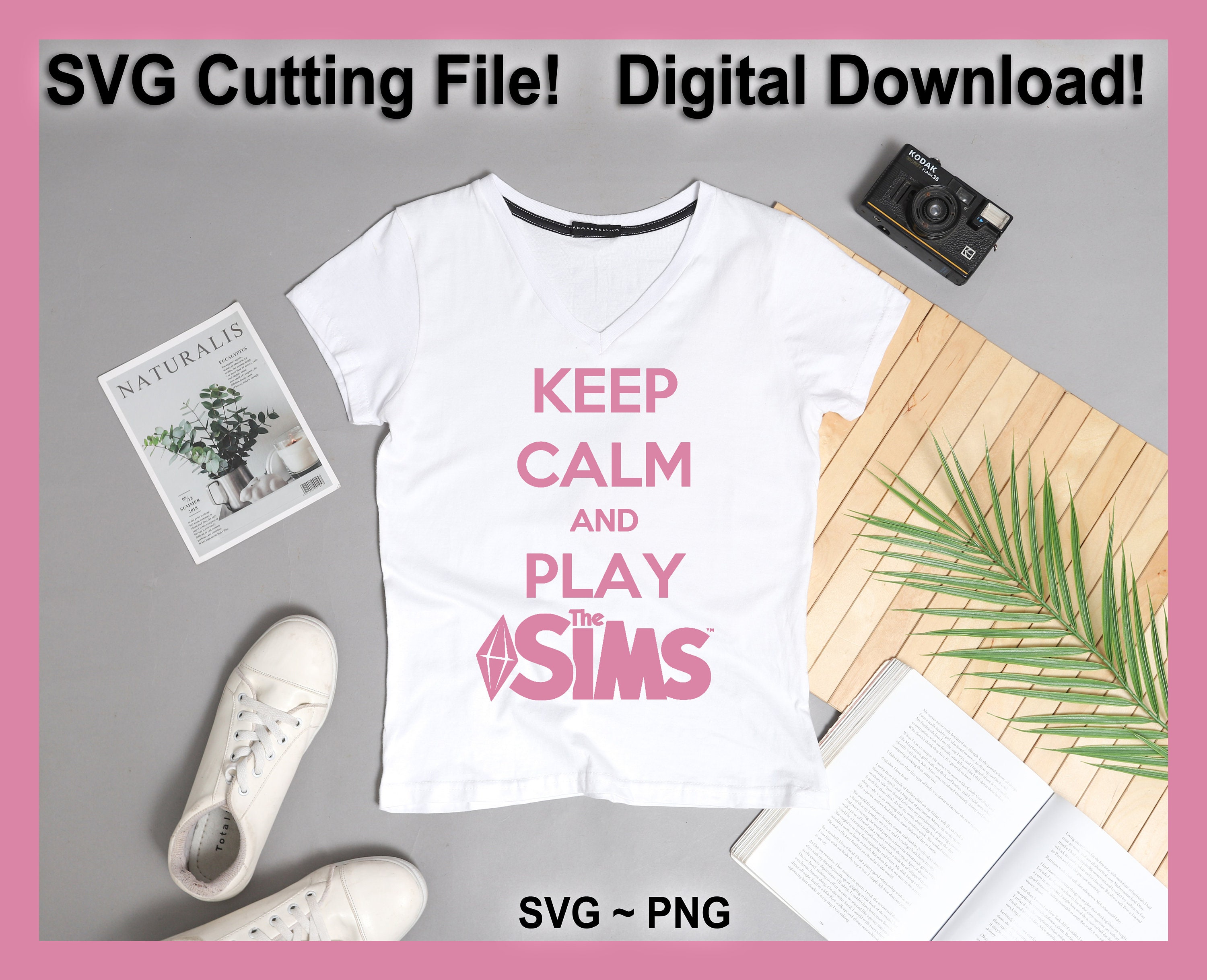 Keep Calm and Play the Sims SVG Cutting File PNG Digital Download Great ...