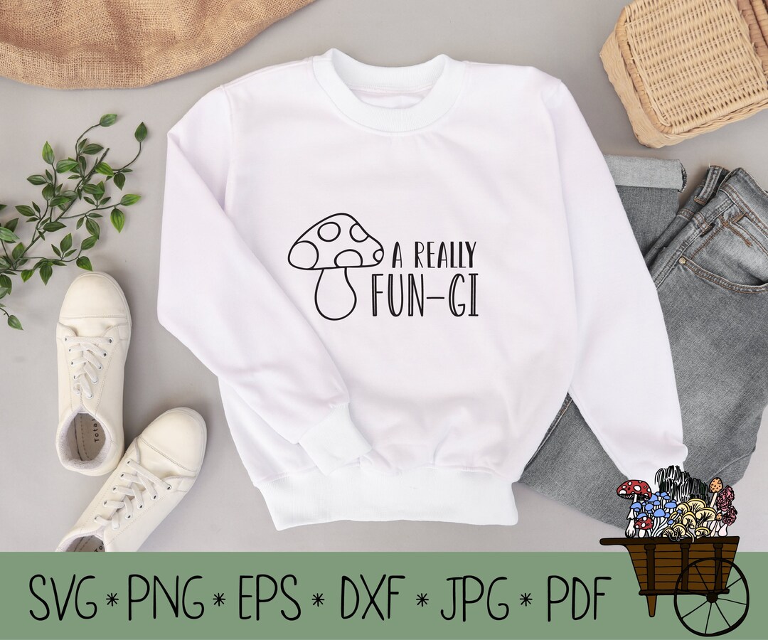 A Really Fun-gi SVG File - Etsy