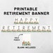 Printable Retirement Banner / Happy Retirement Banner / Instant ...