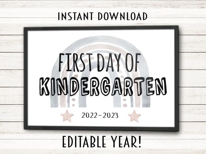 Printable Back to School Sign / First Day of Kindergarten Sign ...