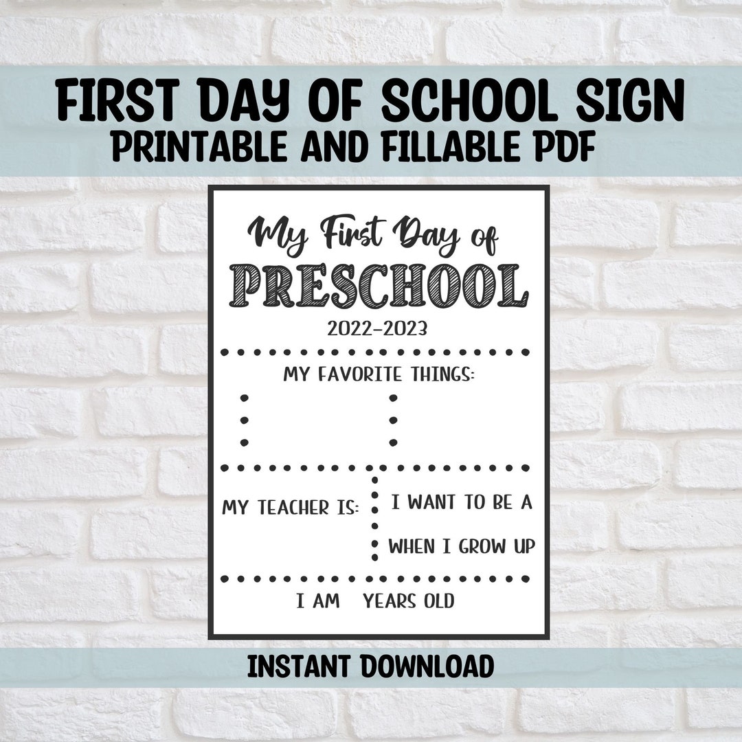 Printable Back to School Sign / First Day of Preschool / Fillable PDF ...