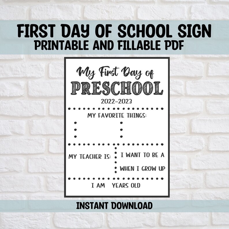 Printable Back to School Sign / First Day of Preschool / Fillable PDF ...