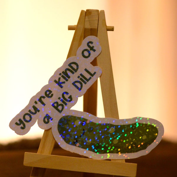 You're a Big Dill Sticker - Etsy