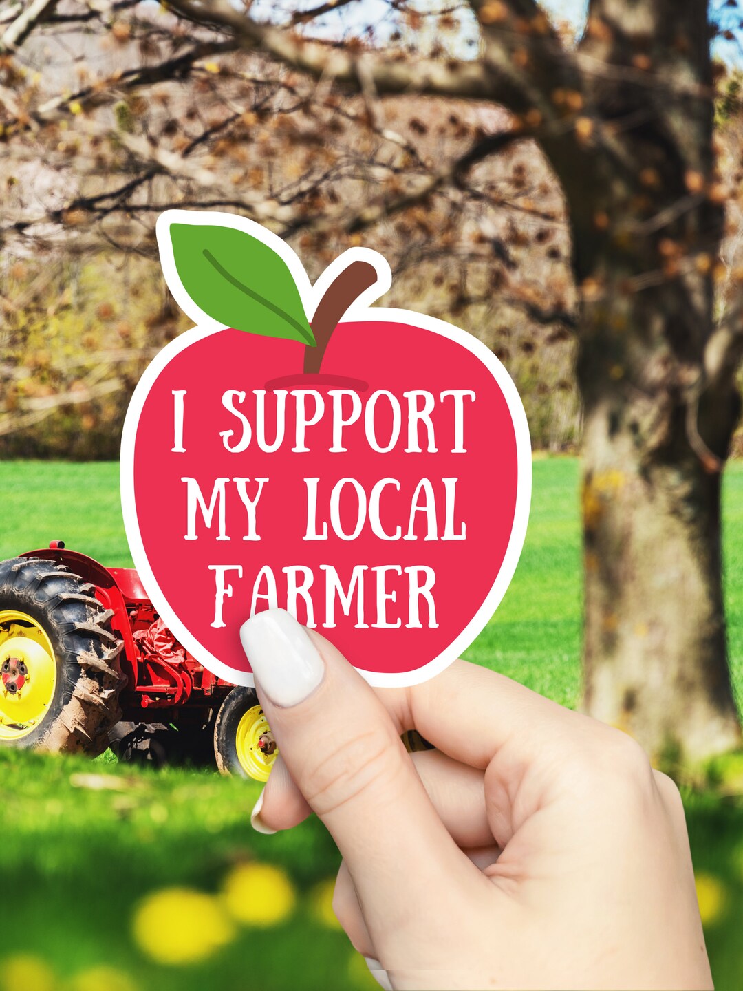 I Support My Local Farmer Apple Sticker - Show Your Love for Local ...