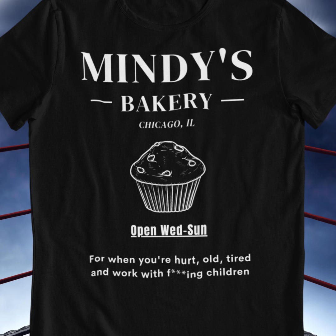 Mindy's Bakery - Funny Wrestling Shirt, Unisex, All Out Cm Punk Shirt ...