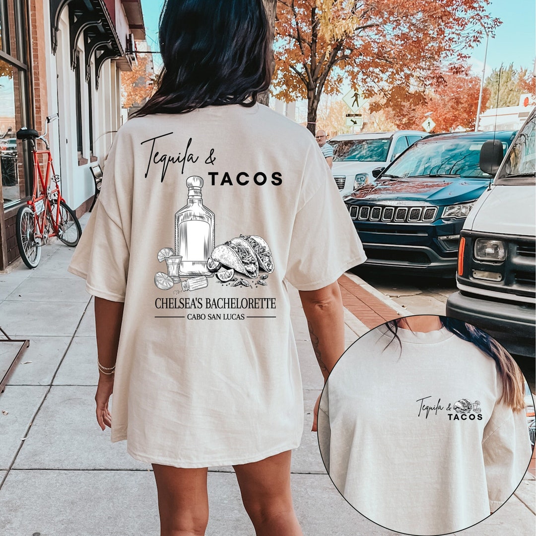 Tequila Tacos Bachelorette Shirts / Mexican Birthday Party Comfort ...