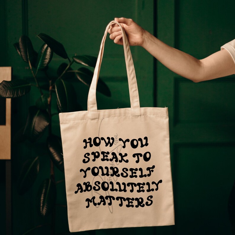 How You Speak to Yourself Matters SVG - Etsy