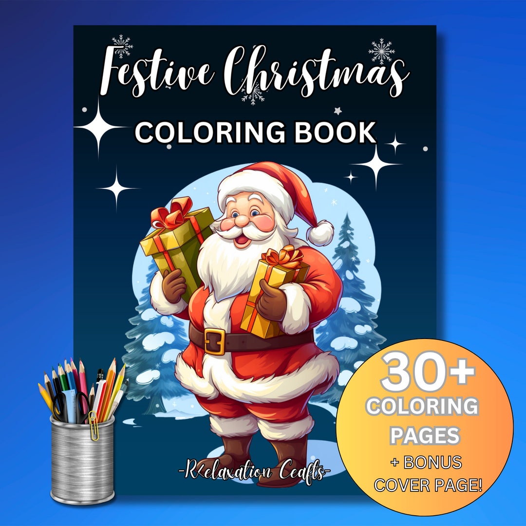Festive Christmas Coloring Book, Holiday Joy for Kids and Adults, High ...