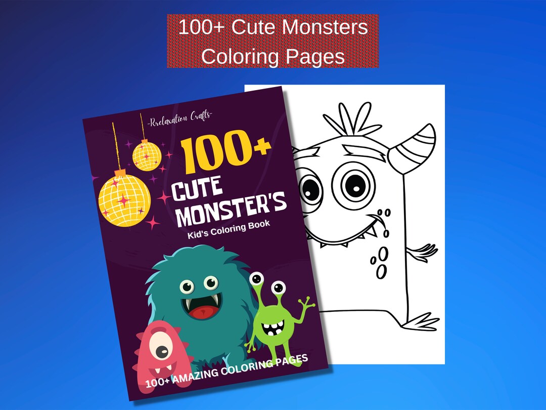 100+ Pages With Cute and Funny Monsters Coloring Book for Kids, Fun and ...
